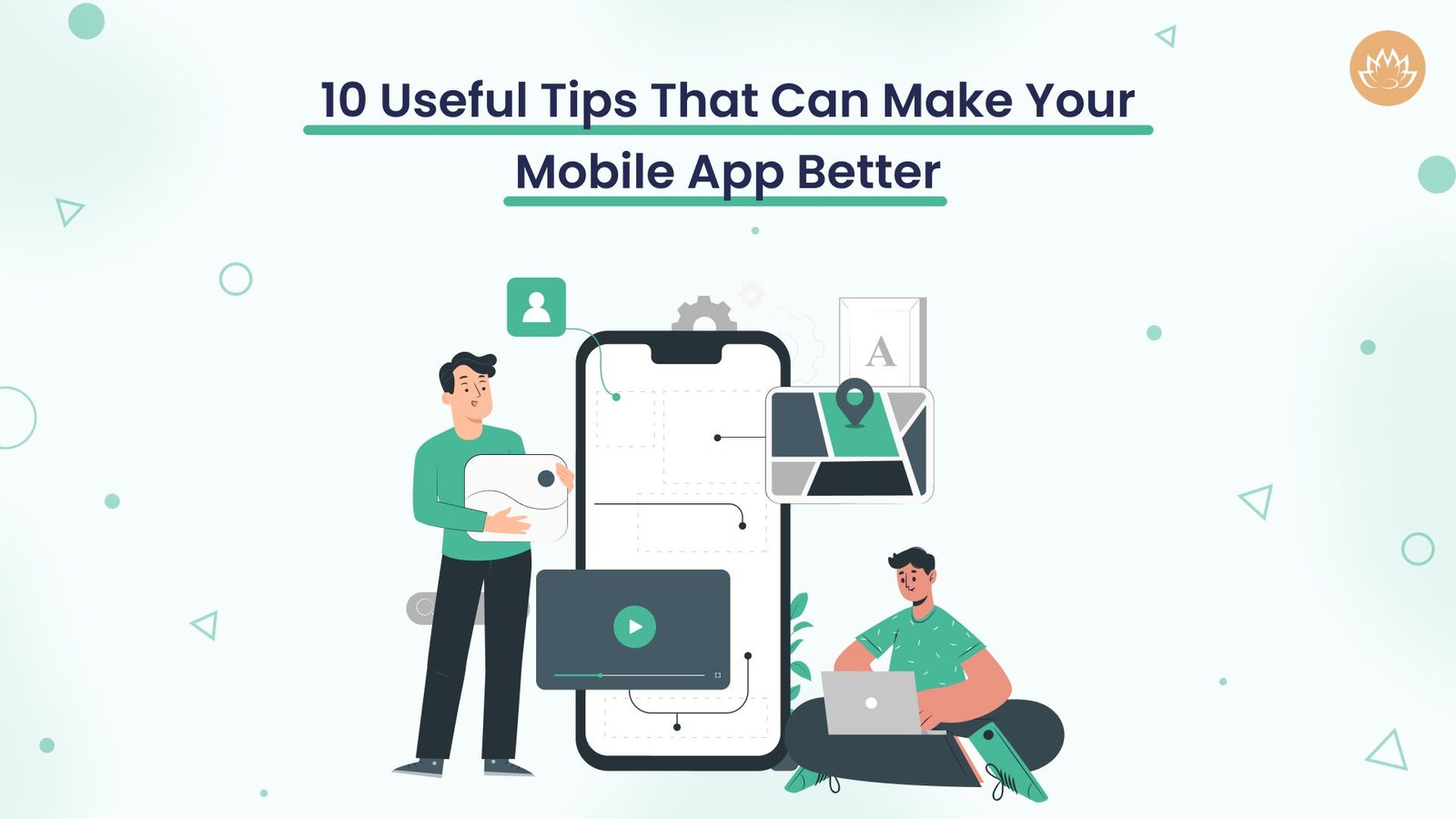 10 Tips to Create Successful Mobile App User Experience
